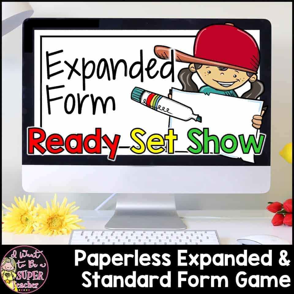 Ready Set Show Expanded Form Game I Want To Be A Super Teacher